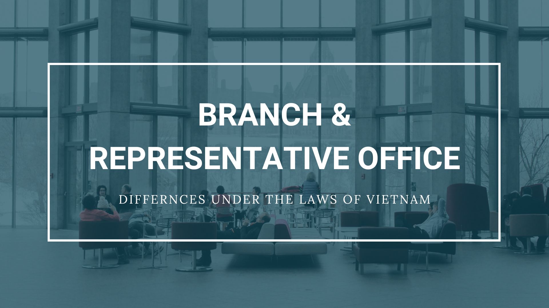 Differences between branches and representative offices