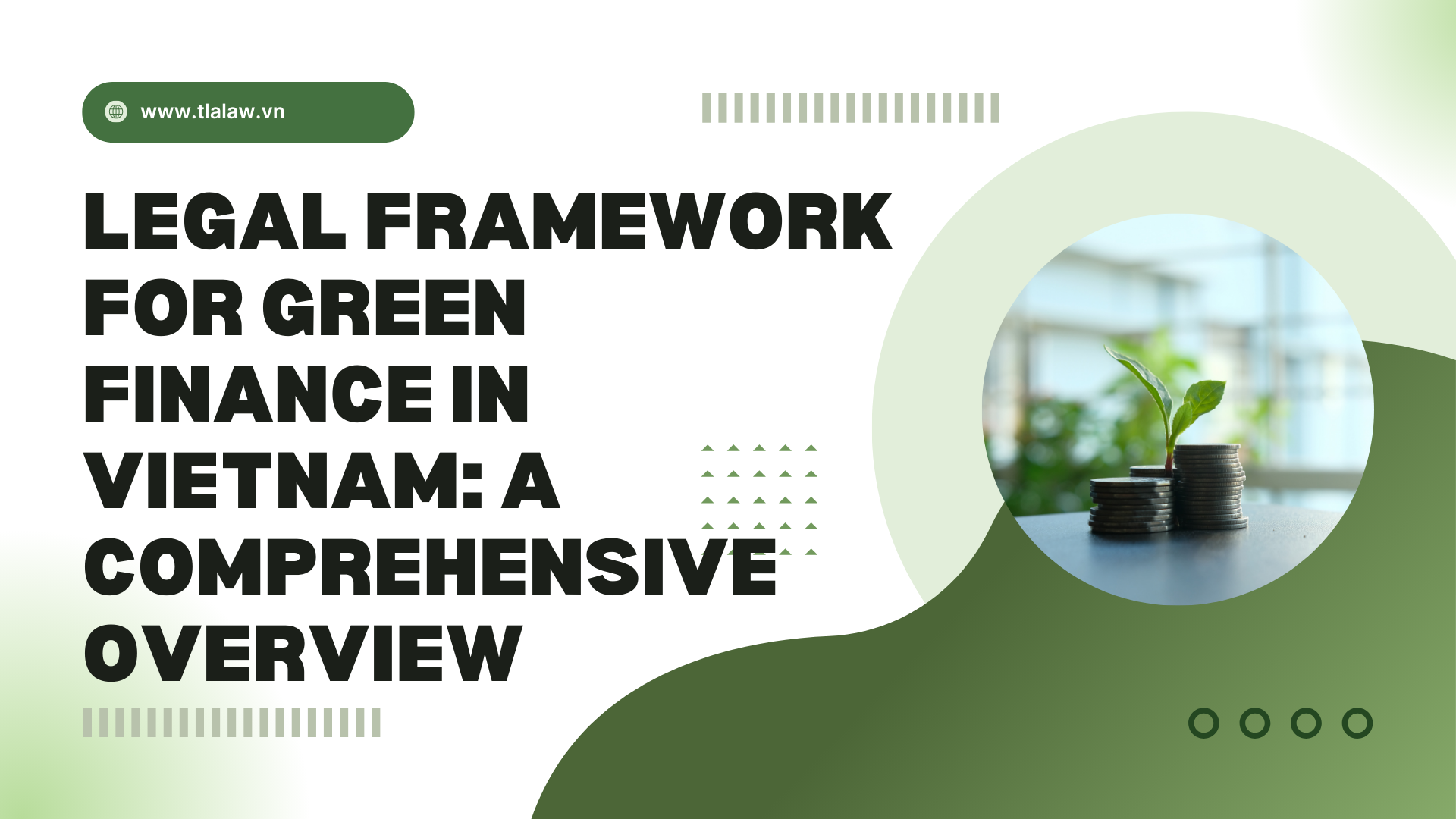 Legal Framework for Green Finance in Vietnam: A Comprehensive Overview ...