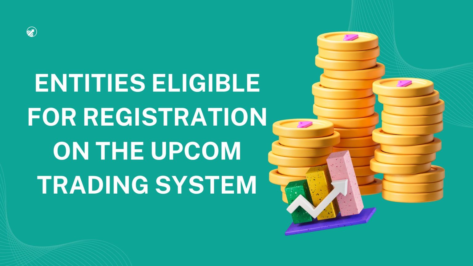 Entities Eligible for Registration on the UPCoM Trading System - TLA ...