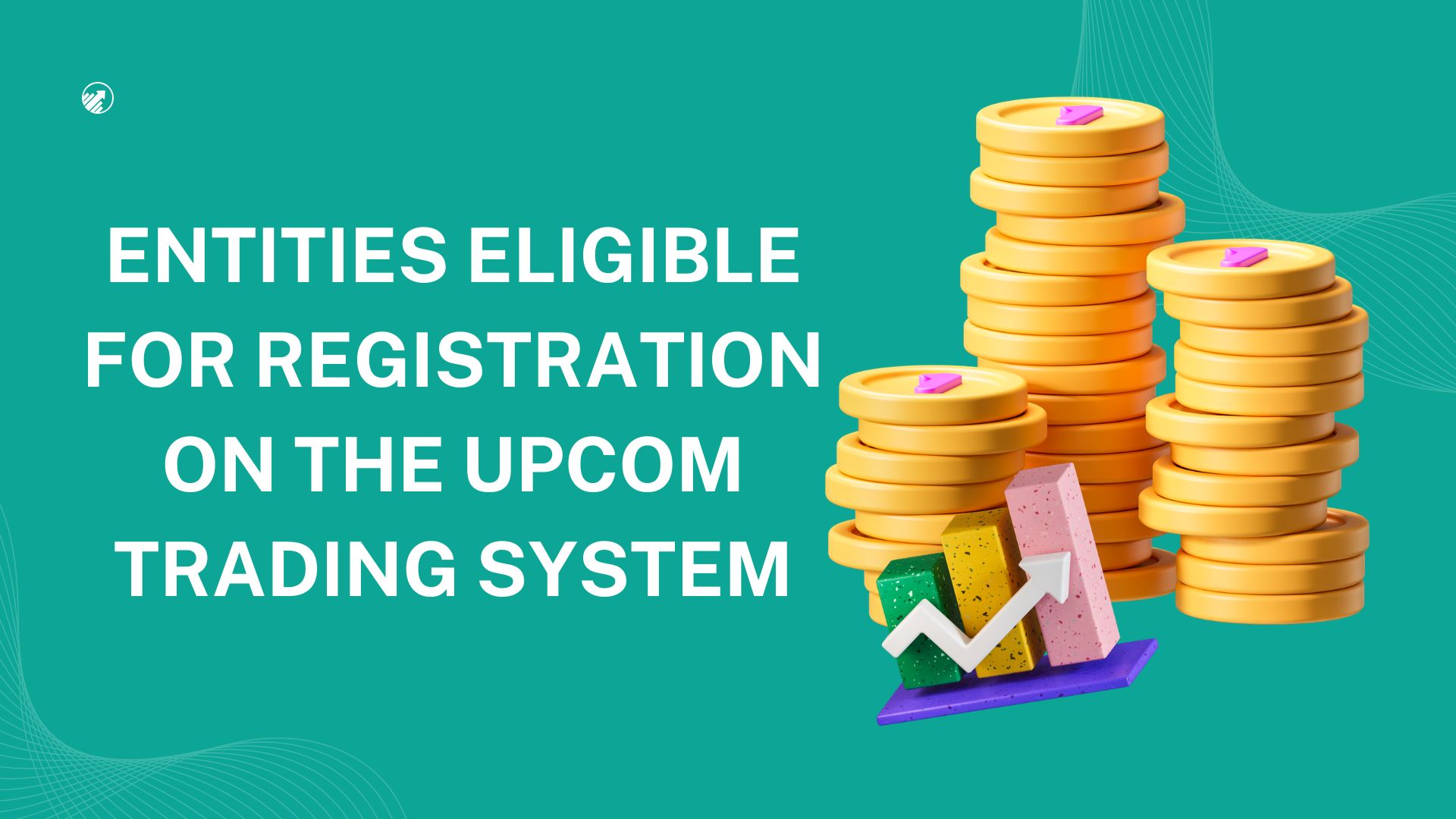Entities Eligible for Registration on the UPCoM Trading System - TLA ...